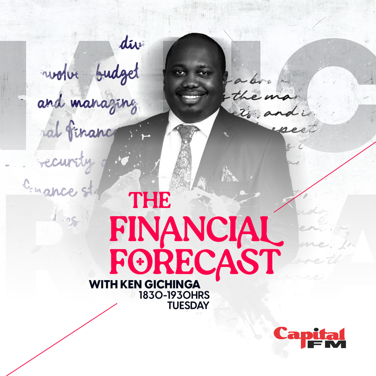 The Financial Forecast with Ken Gichinga by Capital F… | Afripods